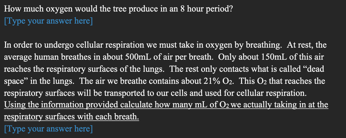 Solved How much oxygen would the tree produce in an 8 hour | Chegg.com