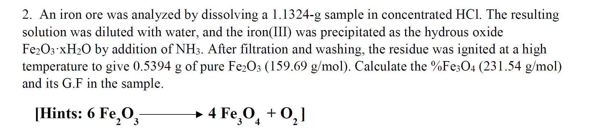 Solved 2 An Iron Ore Was Analyzed By Dissolving A 1 1324 G