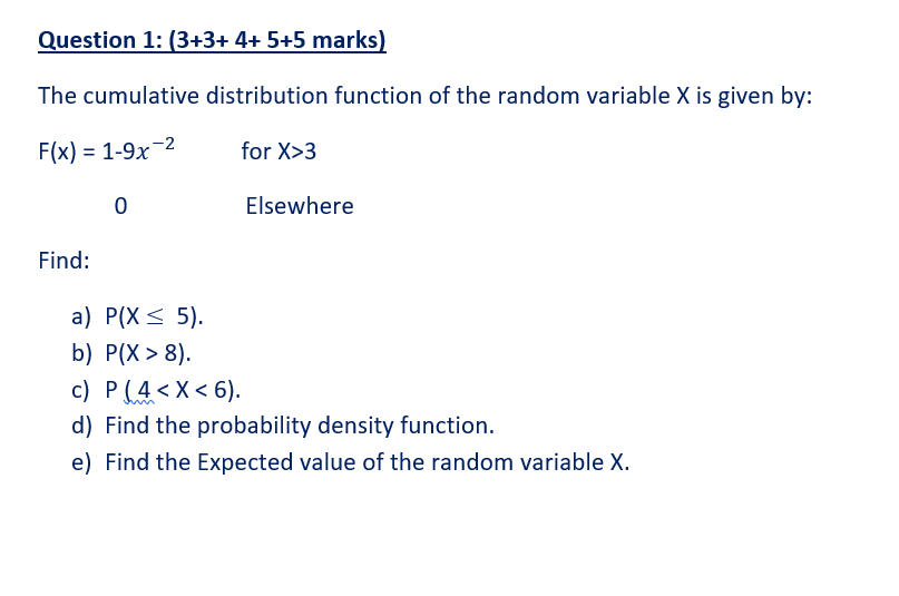 Solved Question 1: (3+3+ 4+ 5+5 marks) The cumulative | Chegg.com