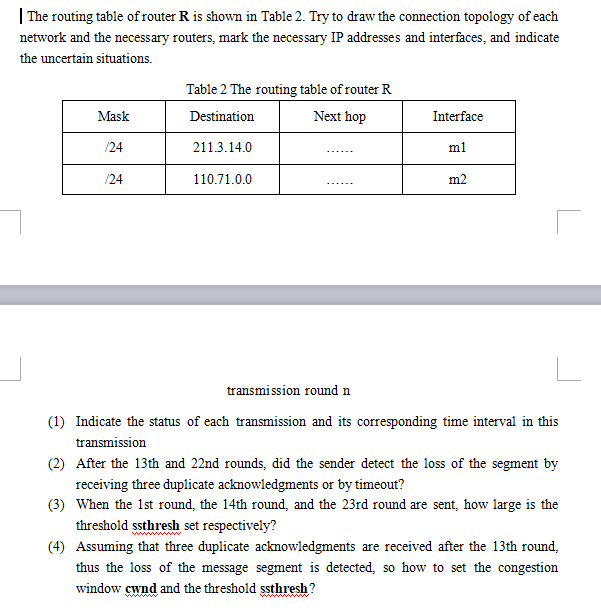 | The routing table of router R is shown in Table 2. | Chegg.com