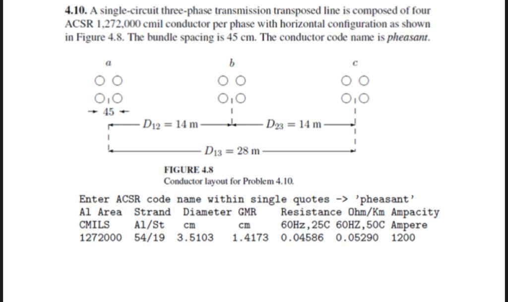 Solved 4.10. A single-circuit three-phase transmission | Chegg.com