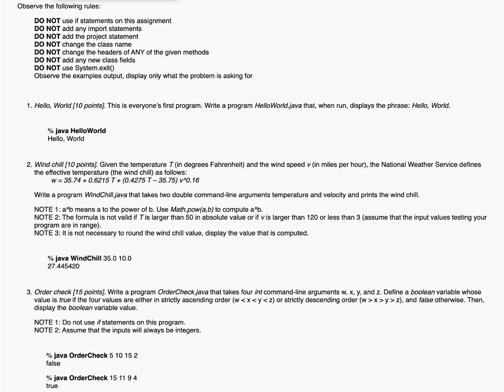 Solved Observe the following rules: DO NOT use if statements | Chegg.com