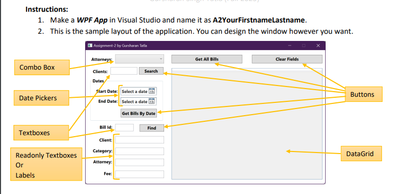 Instructions:Make a WPF App in Visual Studio and name | Chegg.com