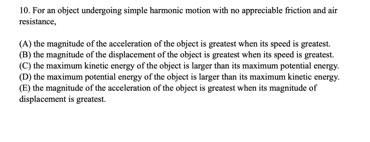Solved 10. For an object undergoing simple harmonic motion | Chegg.com