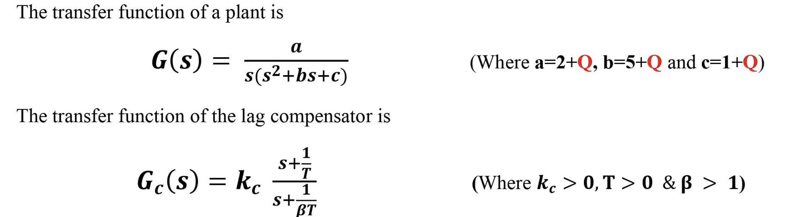Solved Design a lag compensator (determine the values of Kc, | Chegg.com