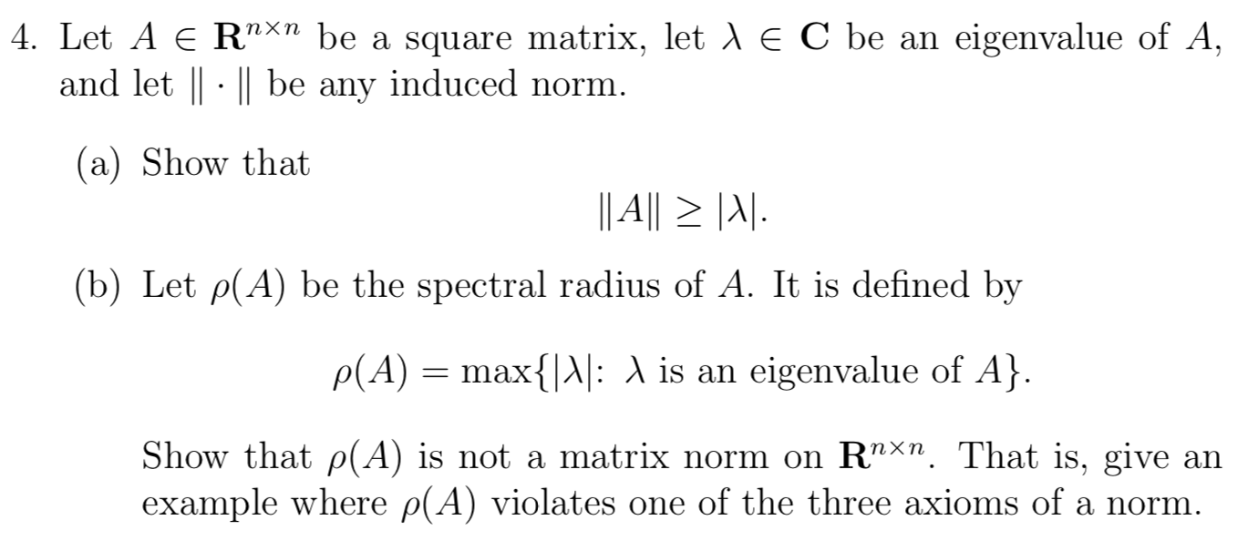 Solved 4. Let A E Rnxn be a square matrix, let le C be an | Chegg.com