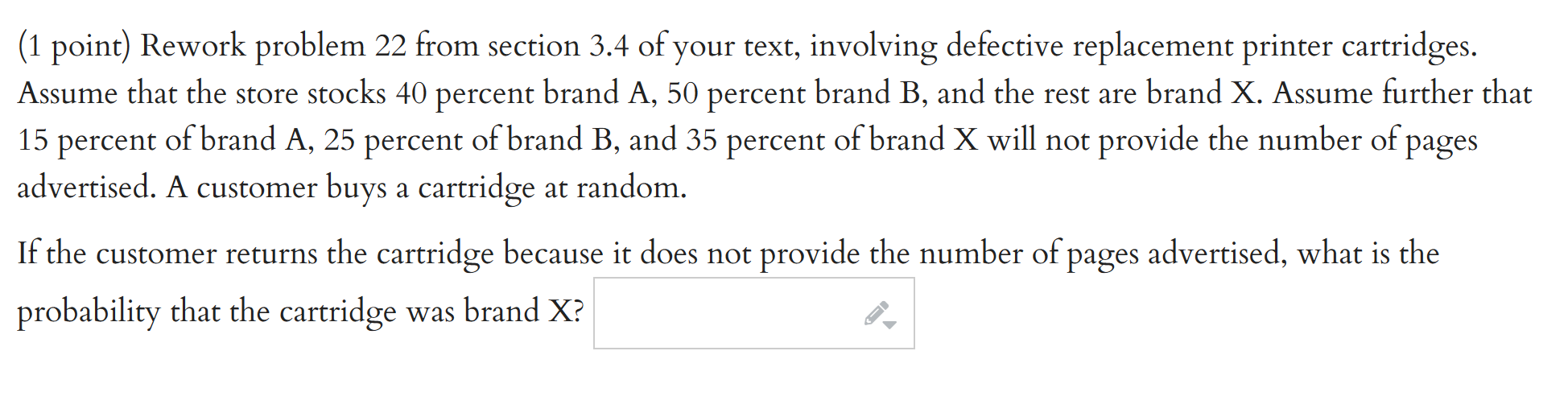 Solved (1 point) Rework problem 22 from section 3.4 of your | Chegg.com