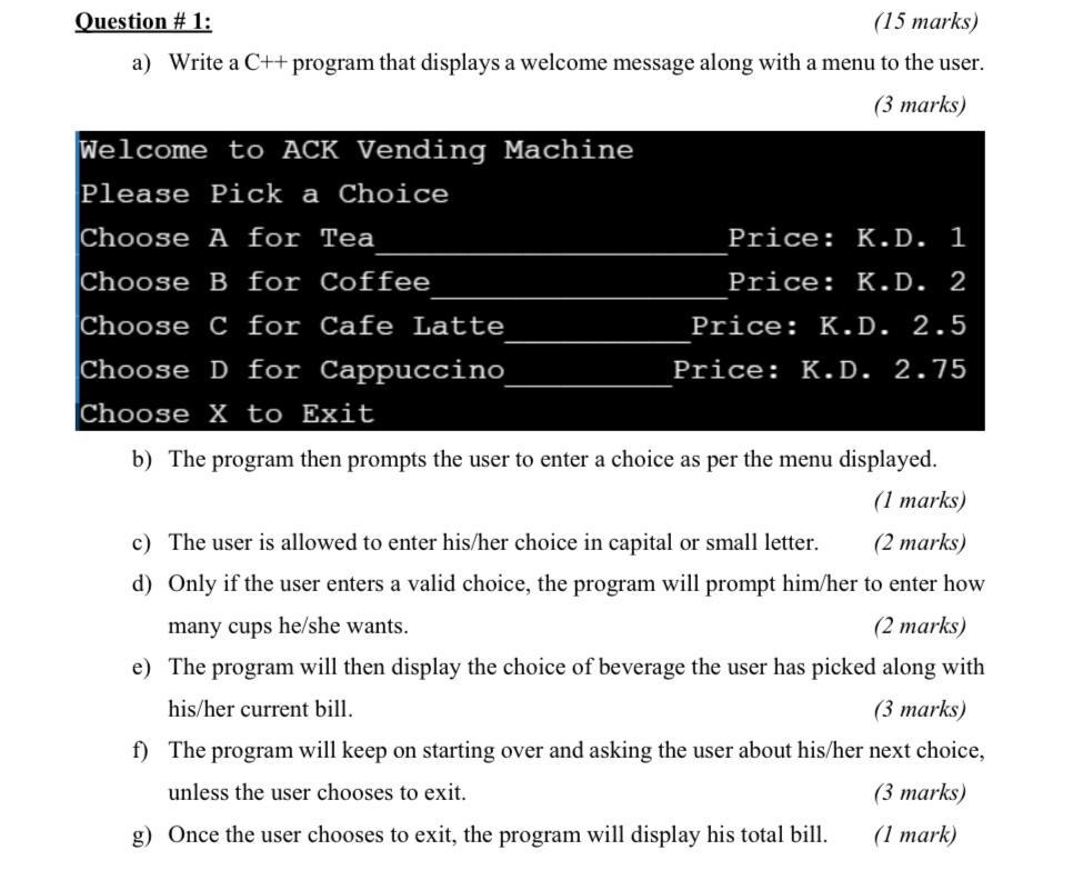 Solved Question # 1: (15 marks) a) Write a C++ program that | Chegg.com