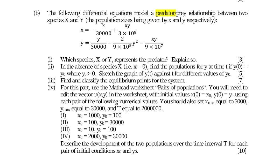 Solved (b) The following differential equations model a | Chegg.com
