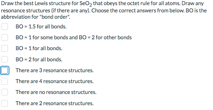 Solved Draw the best Lewis structure for SeO2 that obeys the | Chegg.com
