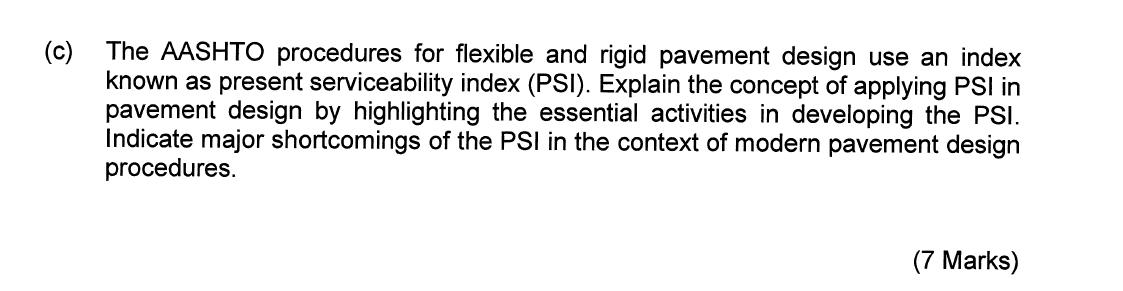 Solved (c) The AASHTO procedures for flexible and rigid | Chegg.com