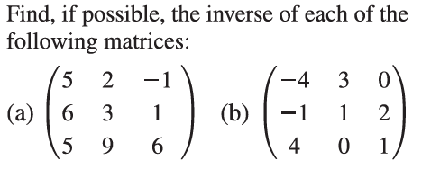 Solved Find, if possible, the inverse of each of the | Chegg.com