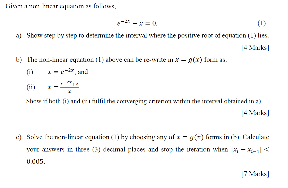 Solved Given a non-linear equation as follows, a e-2x - x = | Chegg.com