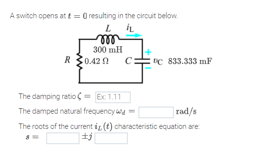 Solved A switch opens at t=0 ﻿resulting in the circuit | Chegg.com