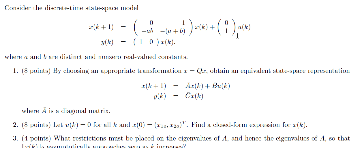 Solved Consider the discrete-time state-space model u(k) | Chegg.com