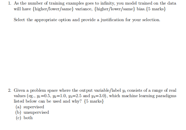 Solved 1. As the number of training examples goes to | Chegg.com