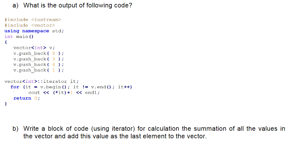 Solved a) What is the output of following code? #include | Chegg.com