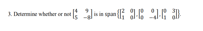 Solved 3. Determine whether or not [459−8] is in | Chegg.com