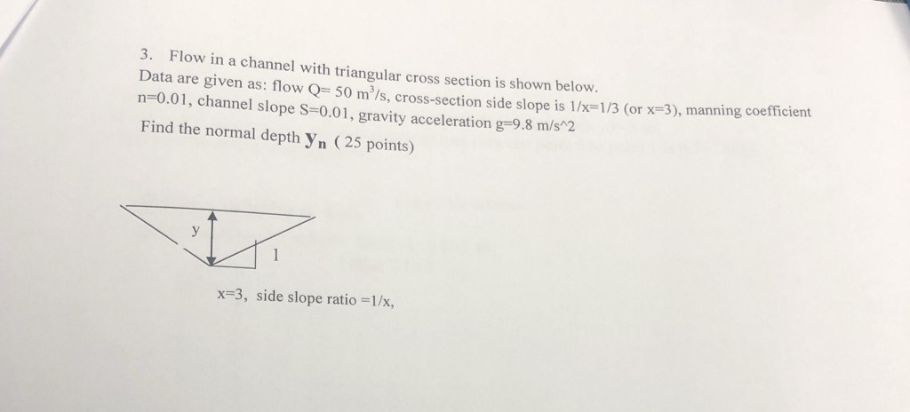 Solved 3. Flow in a channel with triangular cross section is | Chegg.com