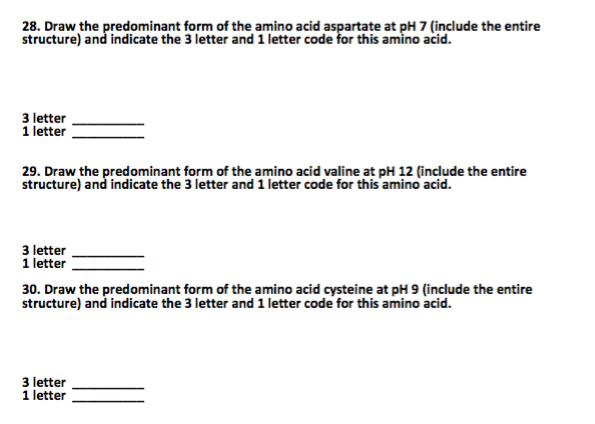 Solved 28. Draw the predominant form of the amino acid | Chegg.com