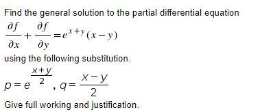 Solved Find the general solution to the partial differential | Chegg.com