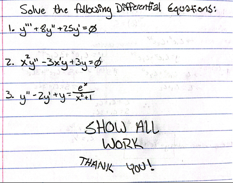 Solved Solve the following Differential Equations: 1. | Chegg.com