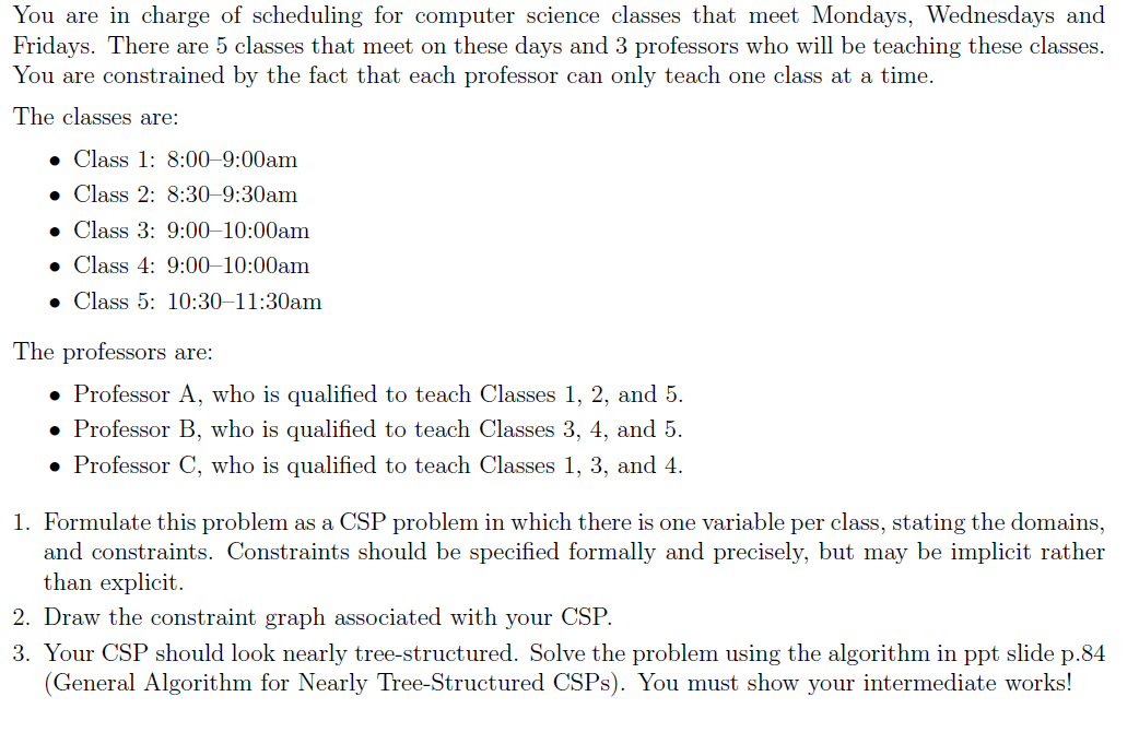 CSP - Scheduling event Looking for the answer to | Chegg.com