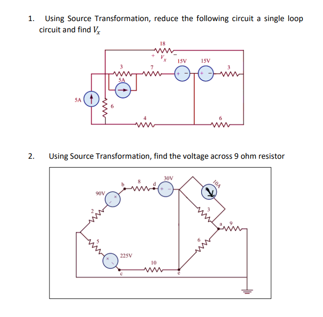 Solved 1 Using Source Transformation Reduce The Following