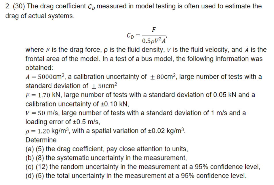 Solved 2. (30) The drag coefficient CD measured in model | Chegg.com