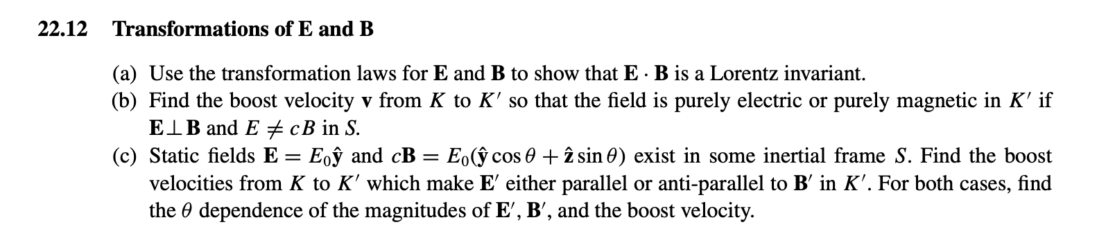 Solved 2.12 Transformations of E and B (a) Use the | Chegg.com