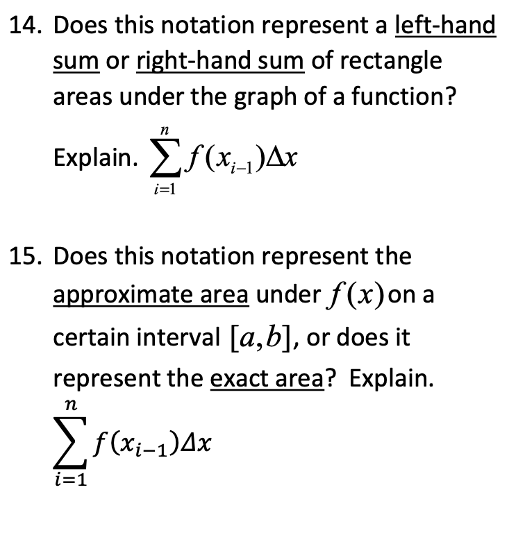 Solved 14. Does this notation represent a left-hand sum or | Chegg.com
