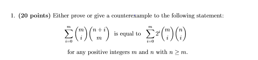 Solved 1. (20 points) Either prove or give a counterexample | Chegg.com