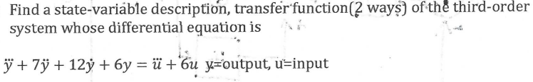 Solved Find a state-variable description, transfer | Chegg.com
