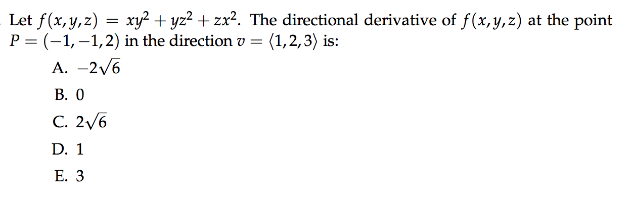 Solved - Let f(x,y,z) = xy2 + yz2 + zx2. The directional | Chegg.com