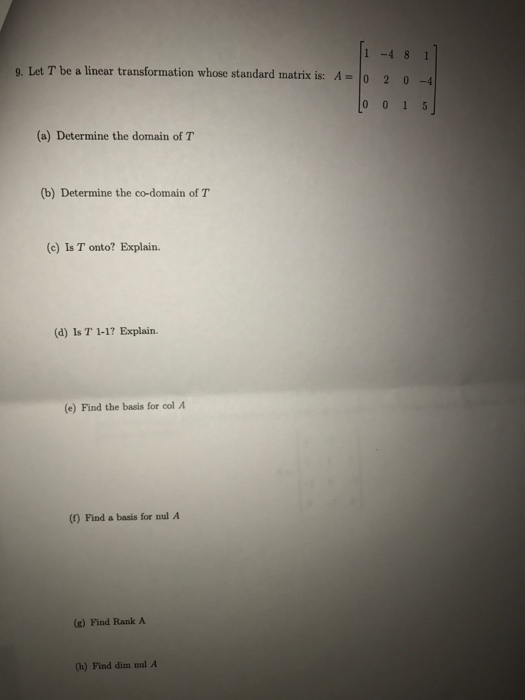 Solved Let T be a linear transformation whose standard | Chegg.com