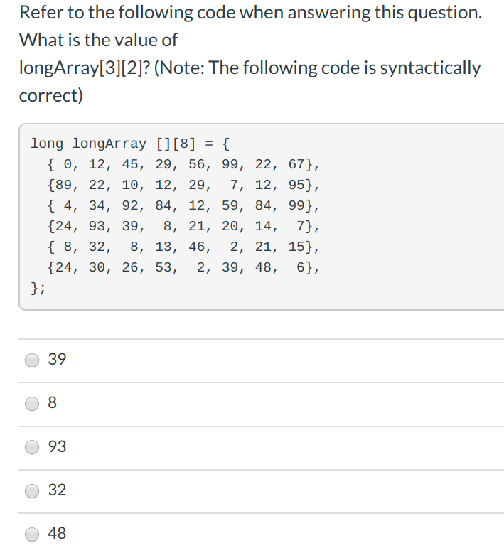 Solved Refer to the following code when answering this | Chegg.com