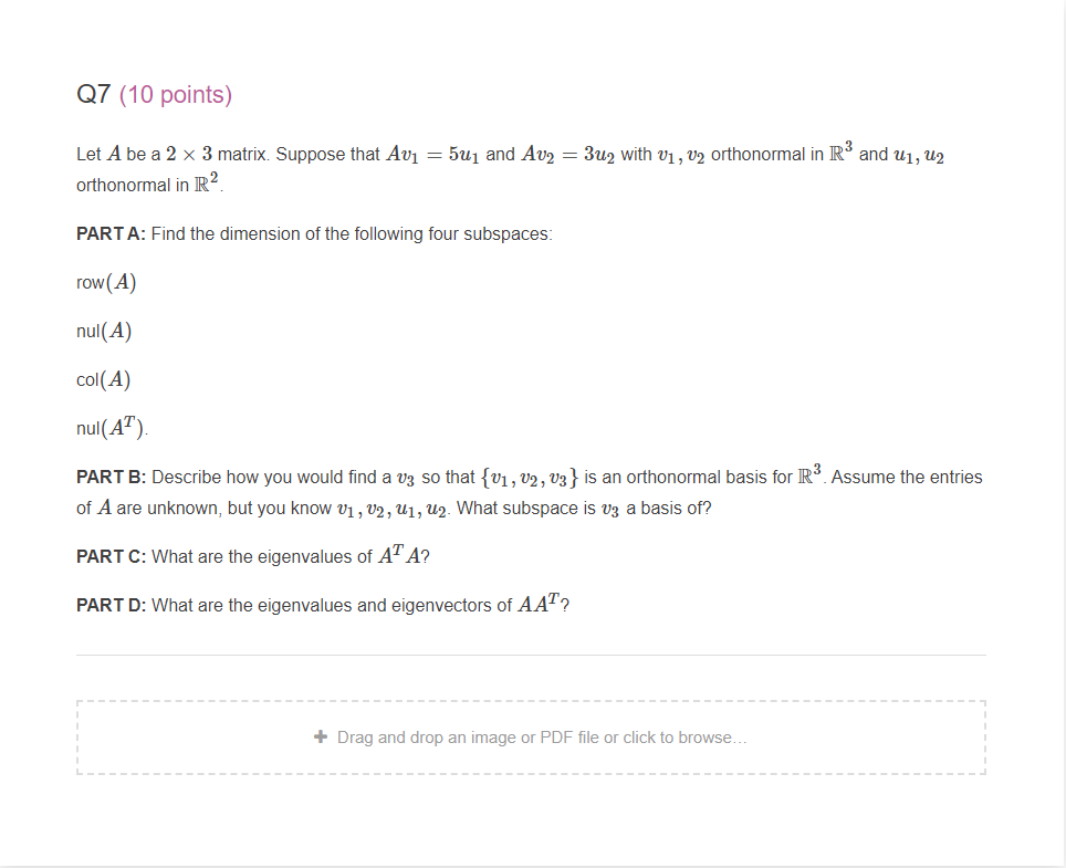 Solved Q7 (10 points) Let A be a 2 x 3 matrix. Suppose that | Chegg.com Solved Q7 (10 points) Let A be a 2 x 3 matrix. Suppose that | Chegg.com