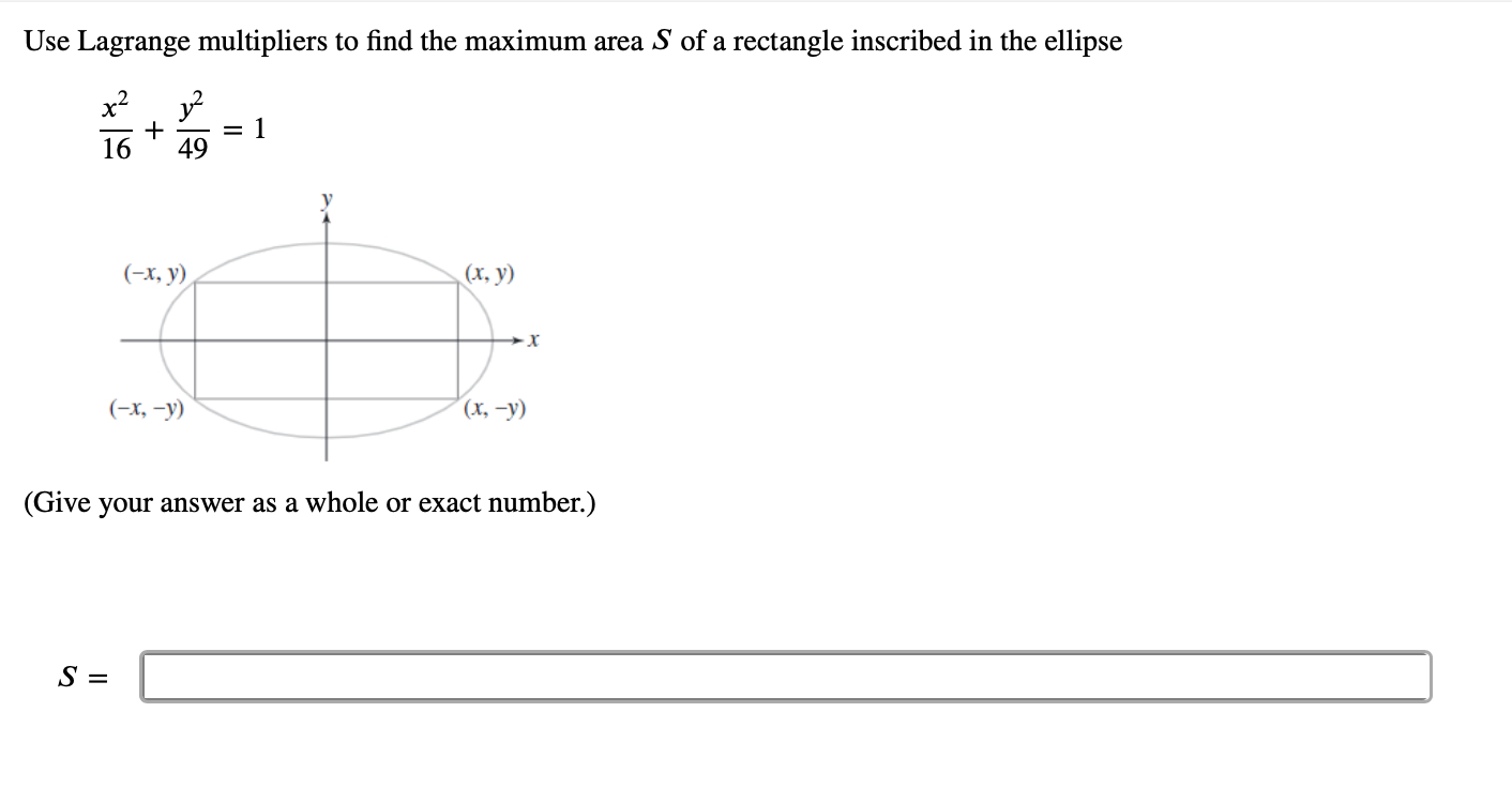 Solved Use Lagrange multipliers to find the maximum area S | Chegg.com