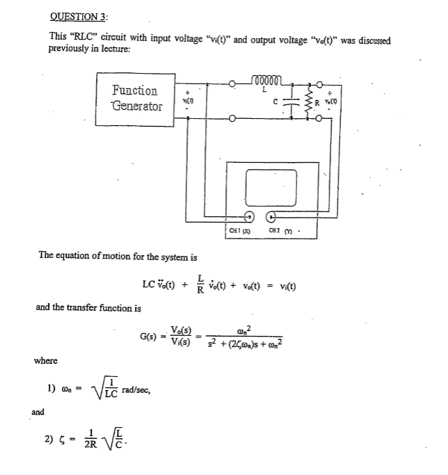 Solved QUESTION 3: This "RLC" circuit with input voltage | Chegg.com