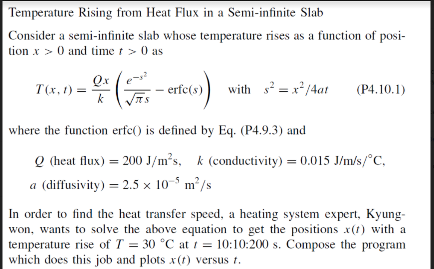 Solved Temperature Rising from Heat Flux in a Semi-infinite | Chegg.com Solved Temperature Rising from Heat Flux in a Semi-infinite | Chegg.com