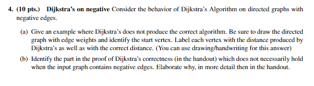 Solved 4. (10 pts.) Dijkstra's on negative Consider the | Chegg.com