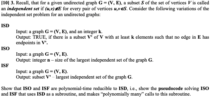 Solved [10] 3. Recall, that for a given undirected graph G = | Chegg.com