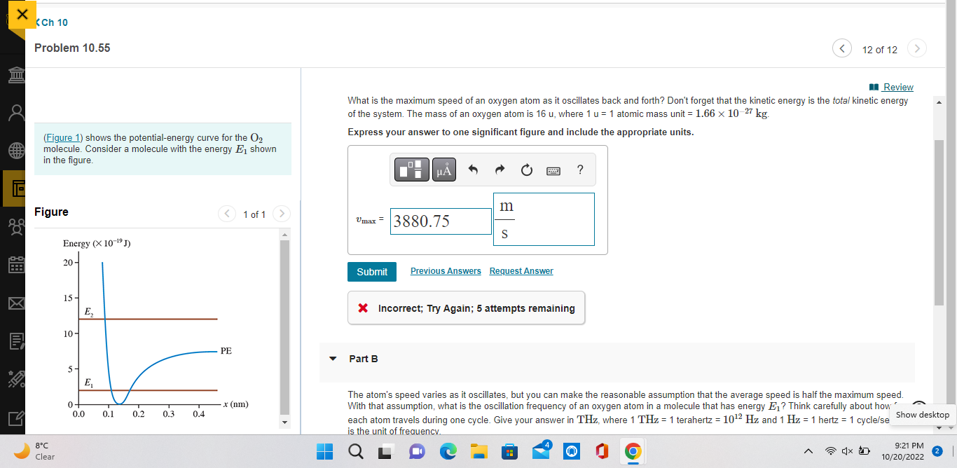 Solved What is the maximum speed of an oxygen atom as it | Chegg.com