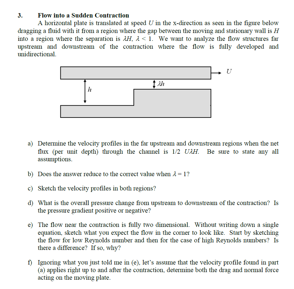 3. Flow into a Sudden Contraction A horizontal plate | Chegg.com