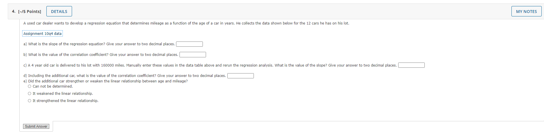 Solved 4. [-15 Points] DETAILS MY NOTES A used car dealer | Chegg.com