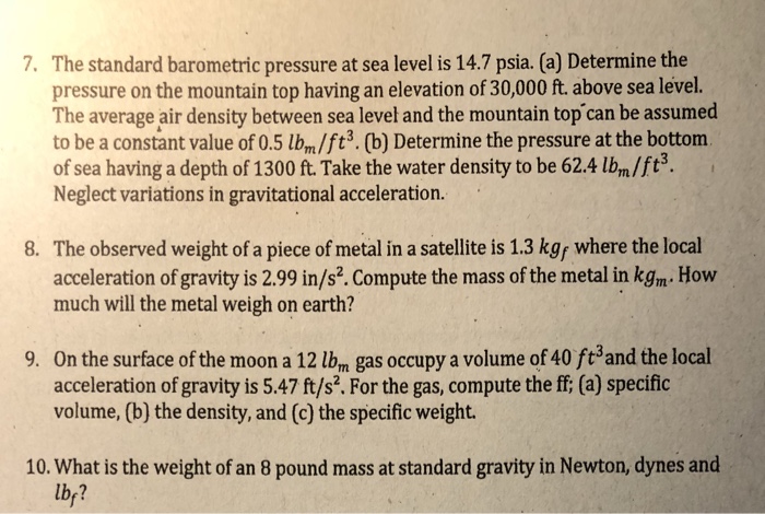 Solved 7. The standard barometric pressure at sea level is | Chegg.com
