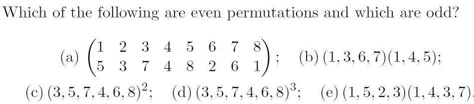 Solved Which of the following are even permutations and | Chegg.com