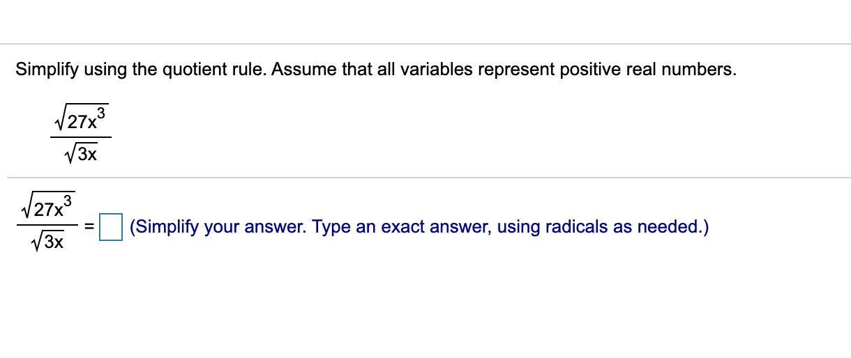 Solved Simplify using the quotient rule. Assume that all | Chegg.com