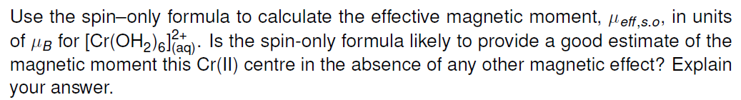 Solved Use the spin-only formula to calculate the effective | Chegg.com
