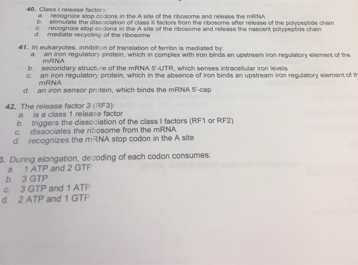 Solved 40. Class I release factors: a. recognize stop codons | Chegg.com